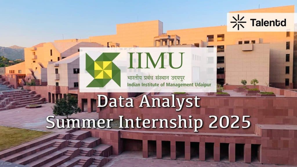 IIM Udaipur Internship 2025 – Data Analyst – Eligibility, Last Date, Application Form, Stipend ...