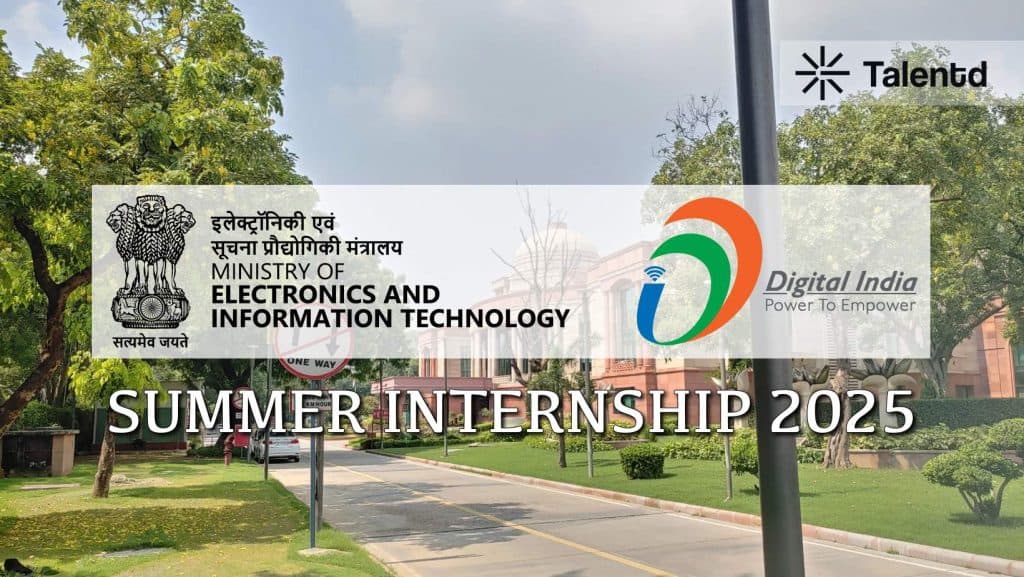 Digital India (MeitY) Internship 2025: Complete Details, Eligibility, How to Apply, Deadline ...