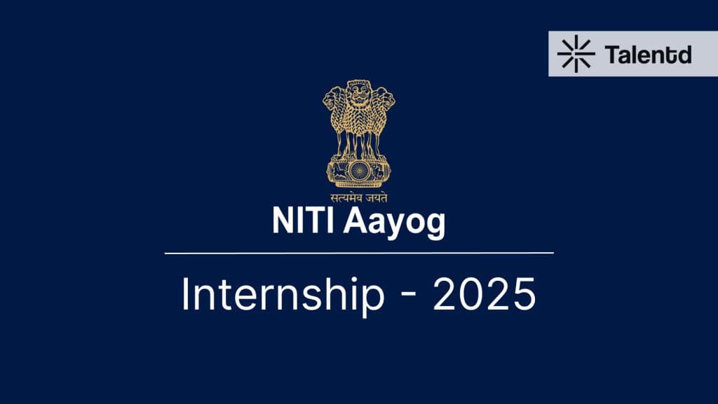 NITI Aayog Internship 2025: Complete Guide to Eligibility, Application Process, Stipend ...